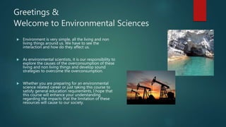 Welcome to environmental sciences | PPTX
