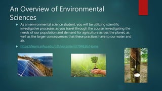 Welcome to environmental sciences | PPTX