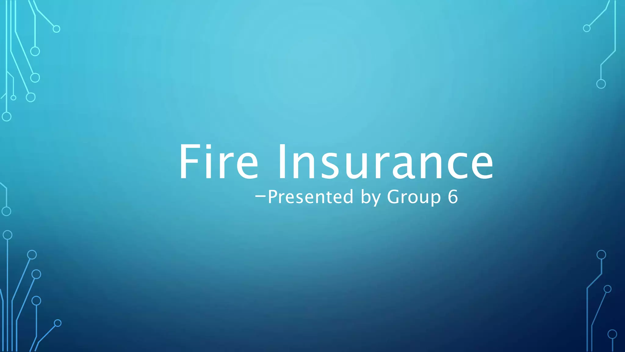 Fire Insurance Presentation | PPTX