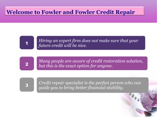 Welcome to fowler and fowler credit repair | PPT