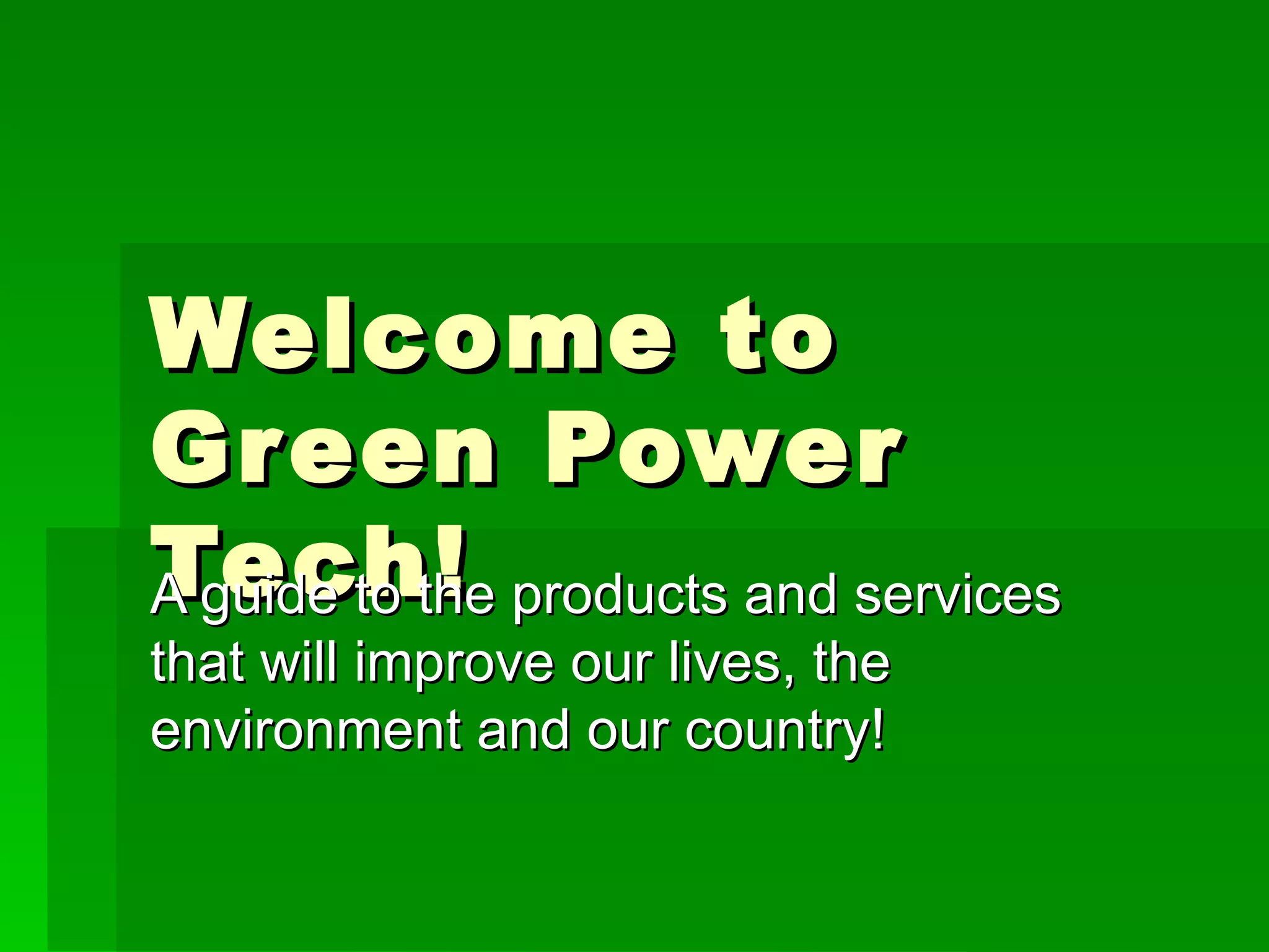 Welcome To Green Power Tech! | PPT