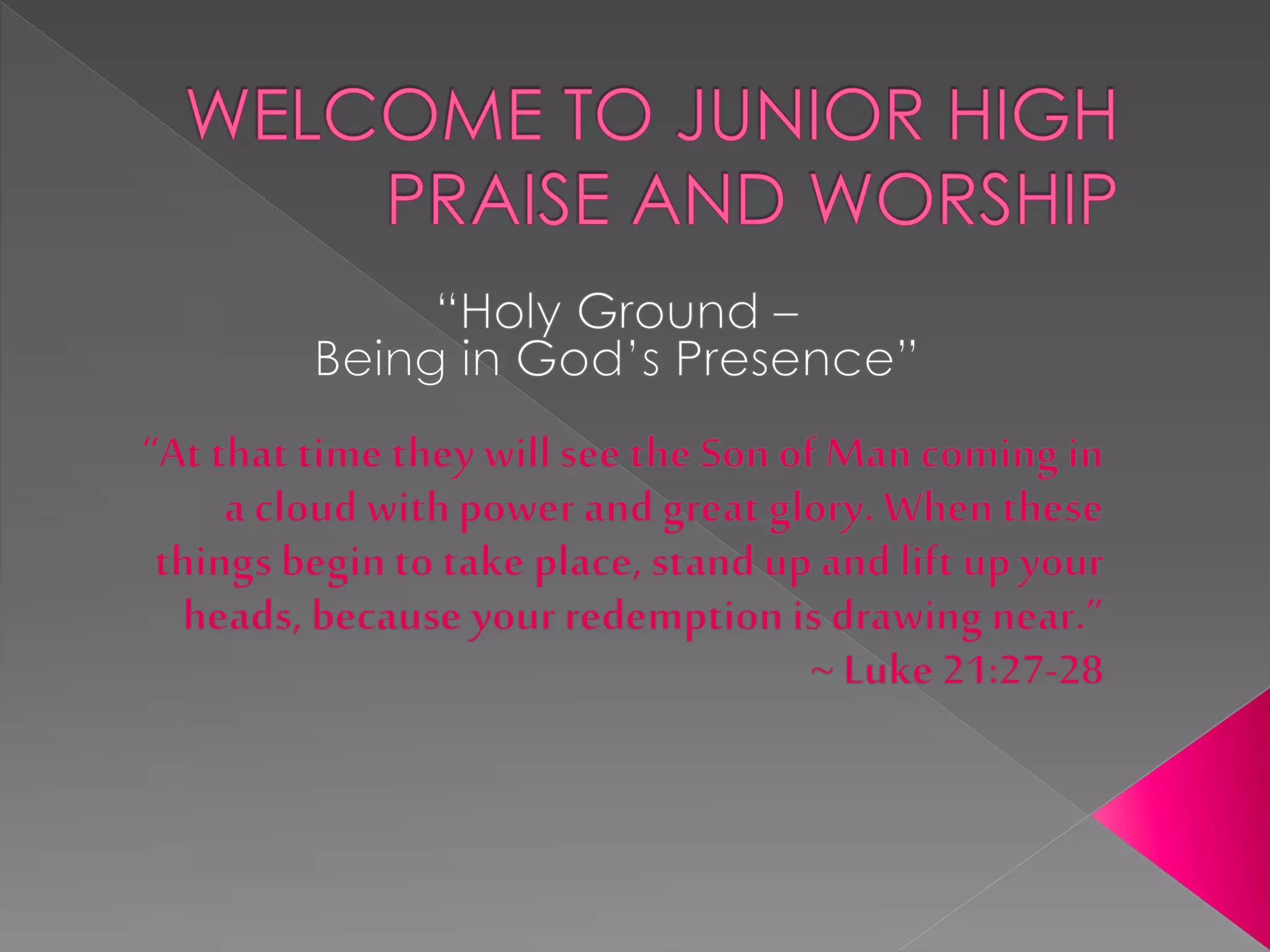 Welcome to junior high praise and worship | PPSX