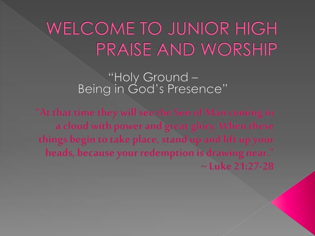 Welcome to junior high praise and worship | PPSX
