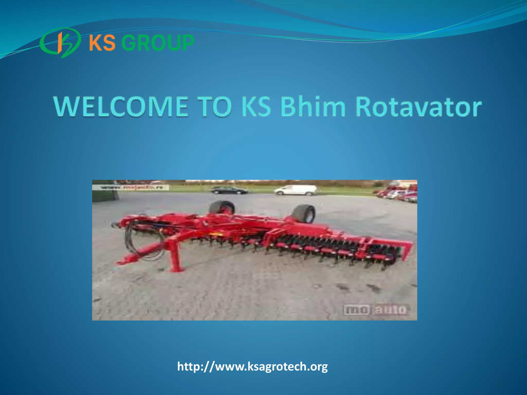 KS Bhim Rotavator | PPTX