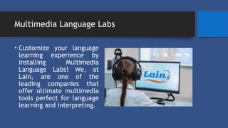 Laboratorio linguistico Multimediale Software - LAIN SRL | PPT