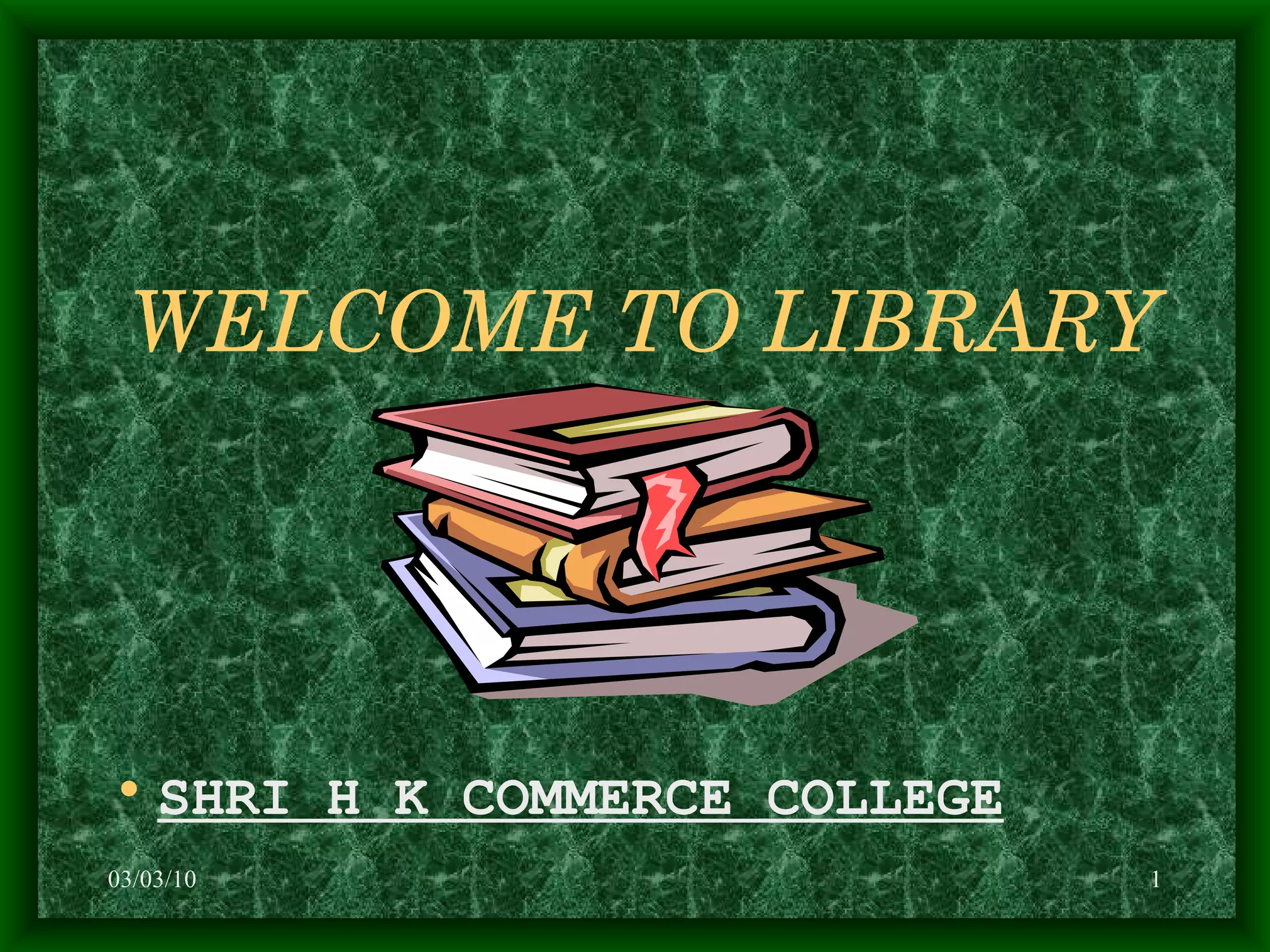 Welcome To Library | PPT