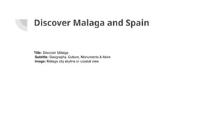 Welcome to Malaga.pptxghjkgkggfkjghjkghjgkkj | PPT