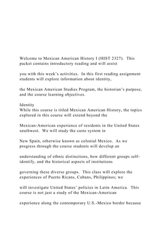 Welcome to Mexican American History I (HIST 2327). This.docx