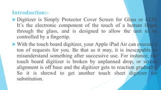 Mobilesentrix: What is iPad Digitizer? | PPTX