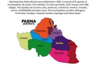 Pabna districet persentation | PPTX