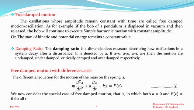FREE DAMPED HARMONIC MOTION BY MAKING A SUITABLE PROBLEM | PPTX | Physics | Science