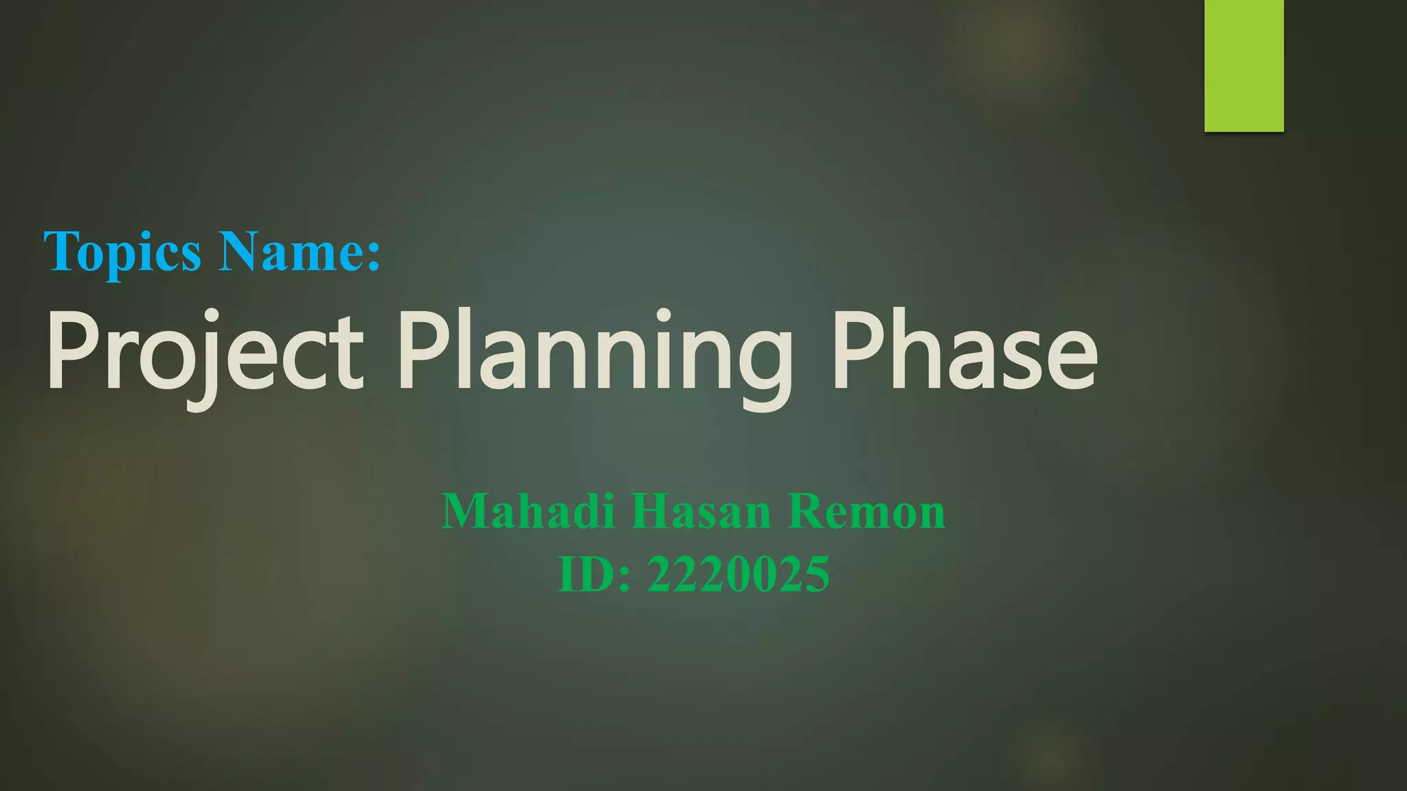 Welcome to My Presentation Project Planning Phase.pptx