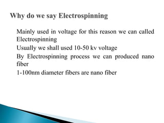 Electrospinning | PPTX