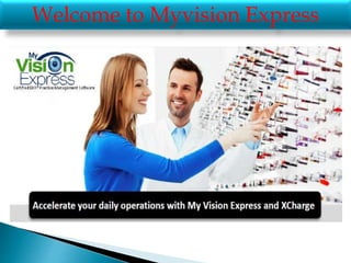Welcome to My vision Express | PPT