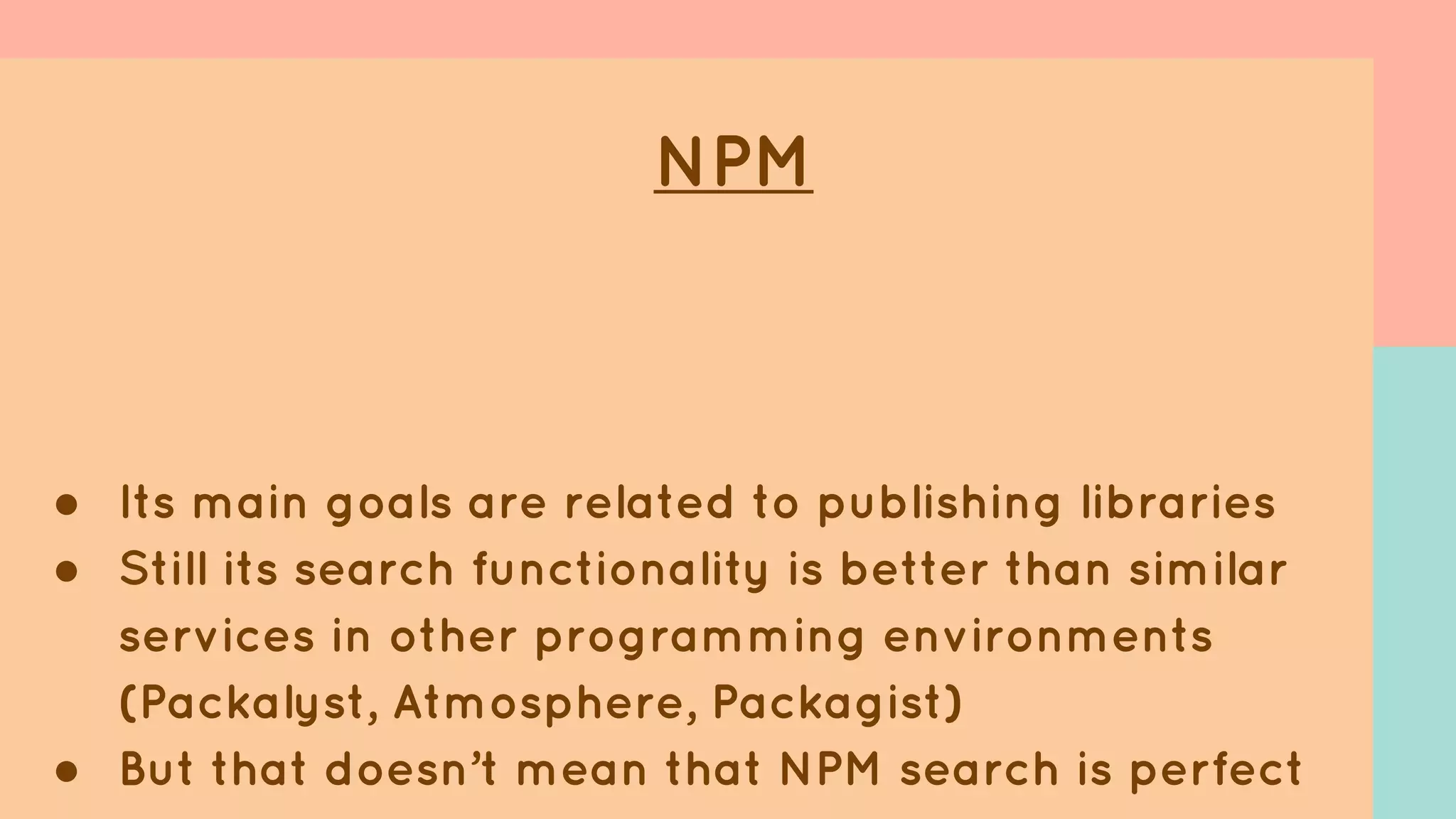 Welcome to NPM search 2.0 | PPT | Free Download