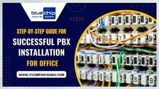 Step-by-Step Guide: How to Plan a Successful PBX Installation for Your ...