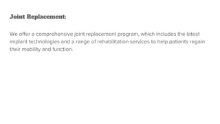 Welcome to Our Orthopedic Department.pptx