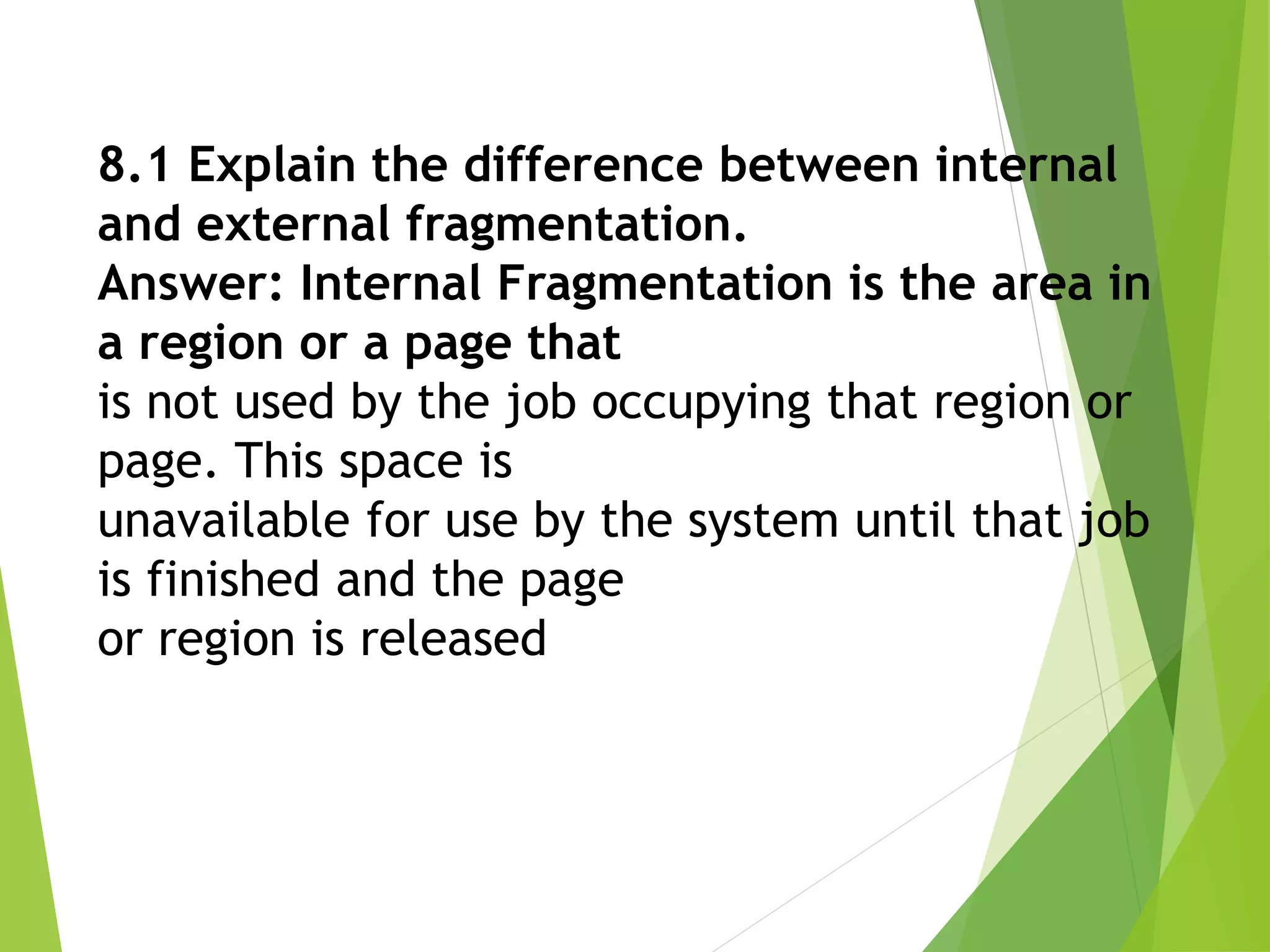 previous question solve of operating system.