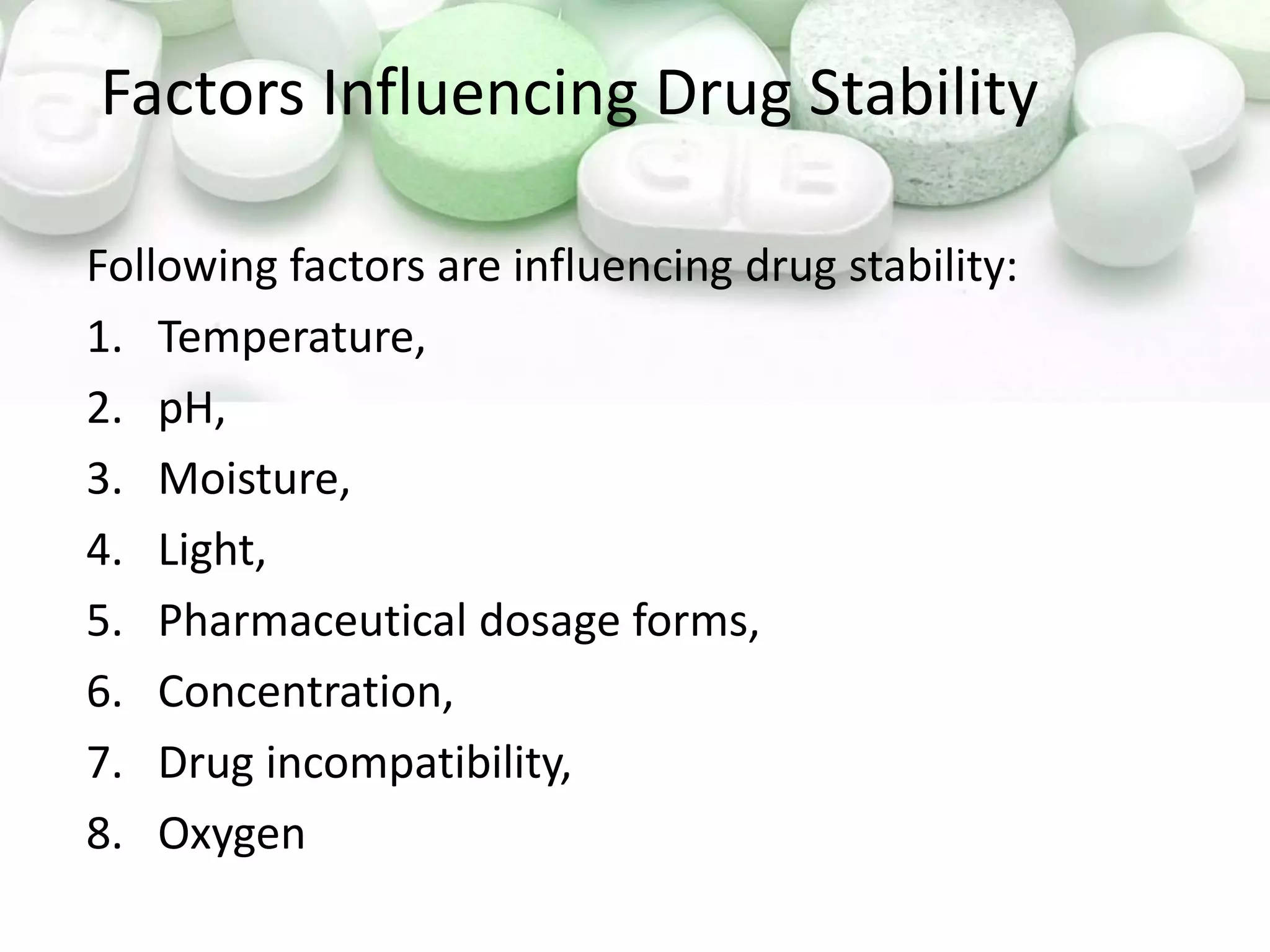 Drug stability | PPTX