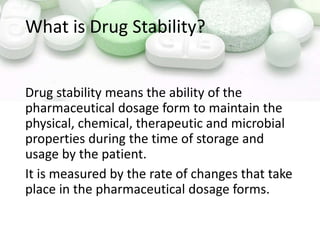 Drug stability | PPTX