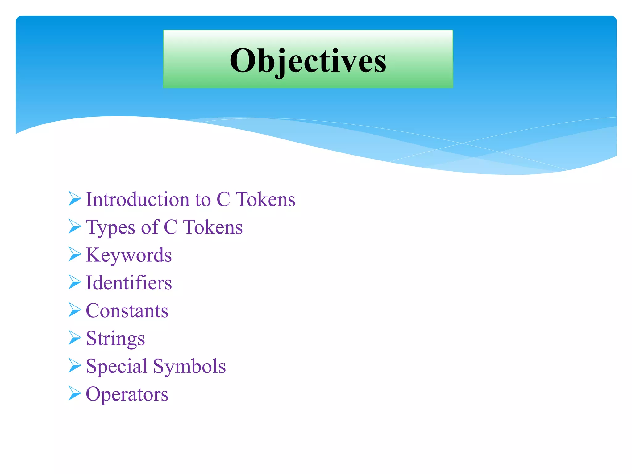 C Tokens | PPTX | Programming Languages | Computing