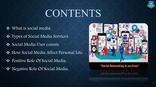 The role of social media in our personal life | PPTX
