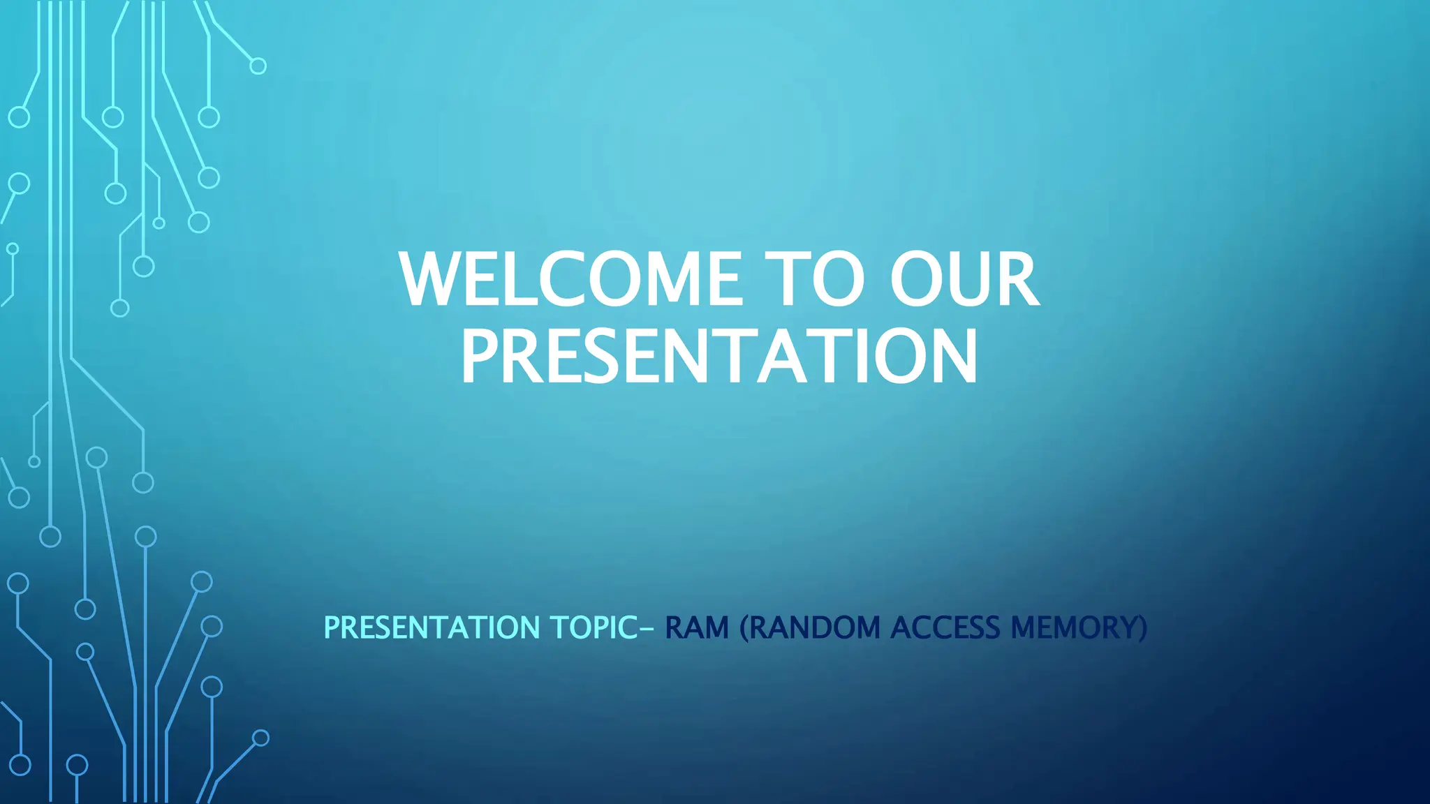 Welcome to our presentation in ram and rom that make happy.pptx | Data ...