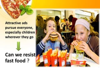 Risks of eating fast food | PPTX