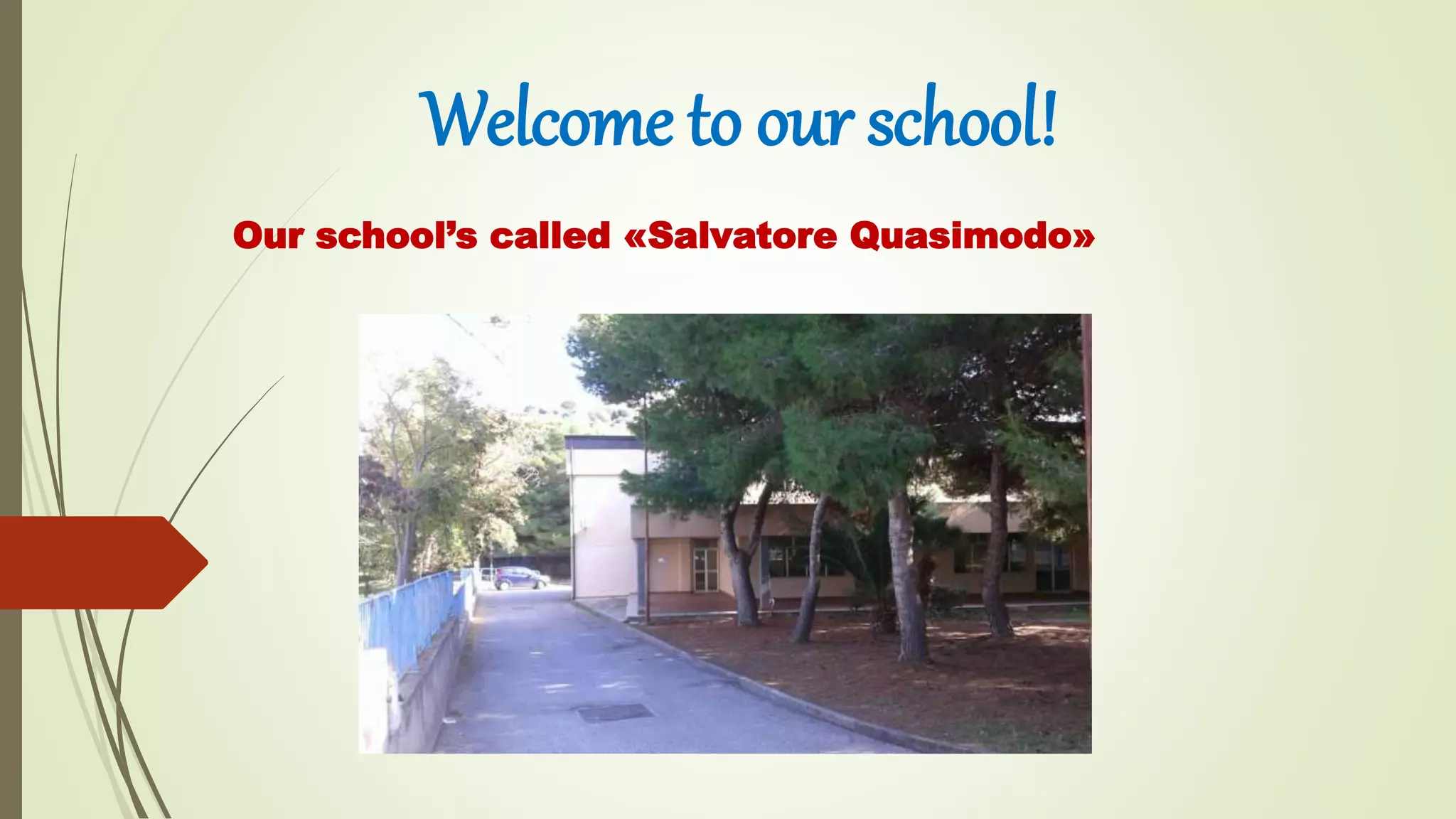 Welcome to our school! | PPTX