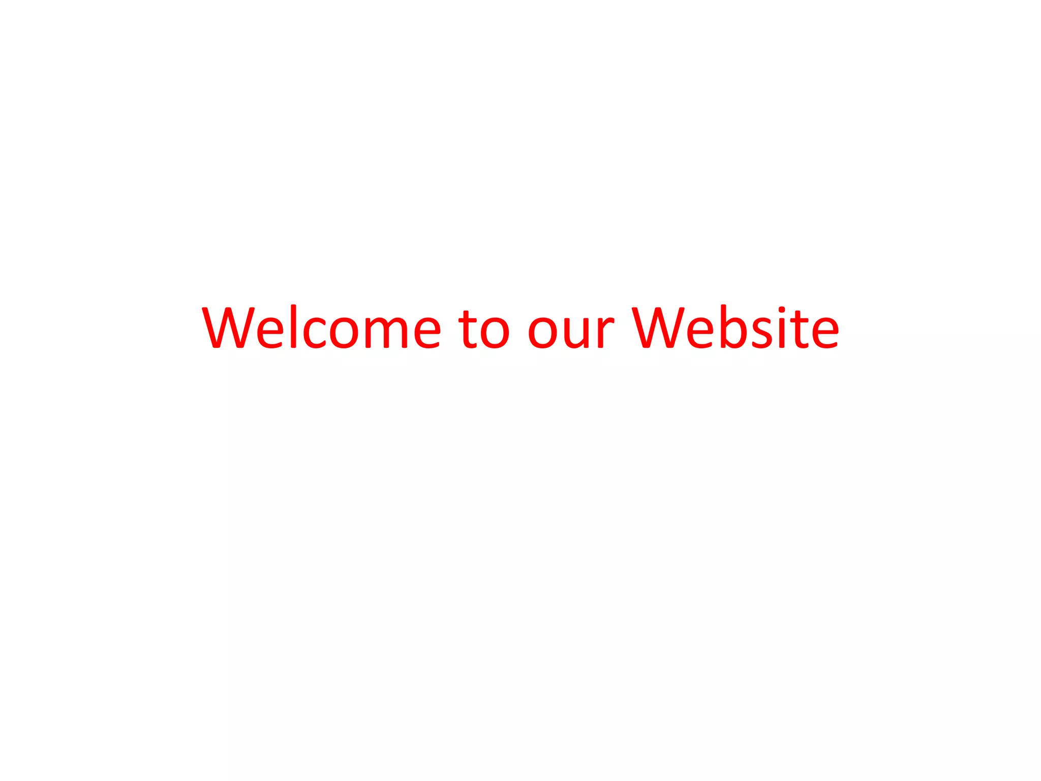 Welcome to our website | PPT