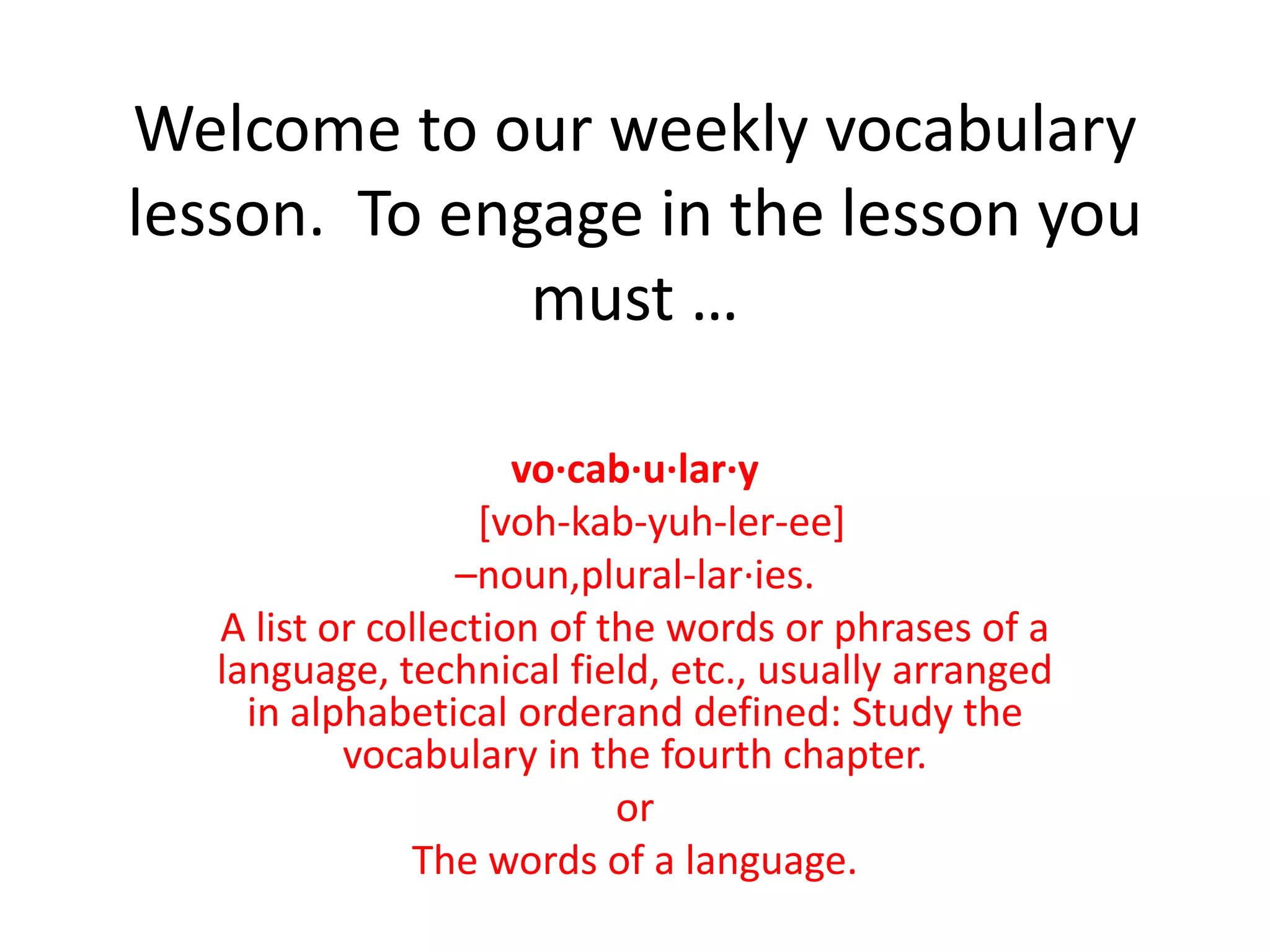 Welcome To Our Weekly Vocabulary Lesson | PPTX