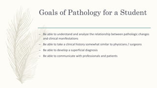 Welcome to pathology | PPTX