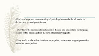 Welcome to pathology | PPTX