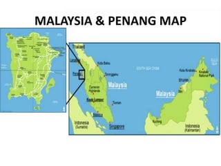 WELCOME TO PENANG MALAYSIA: Where the History Beginpptx | PPT