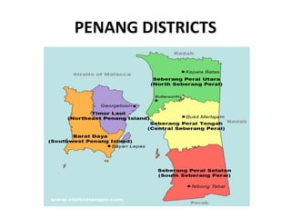 WELCOME TO PENANG MALAYSIA: Where the History Beginpptx | PPT