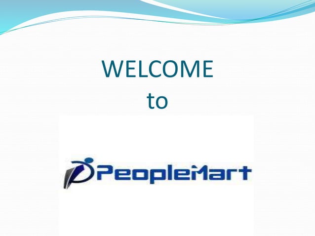 Welcome to people mart | PPT