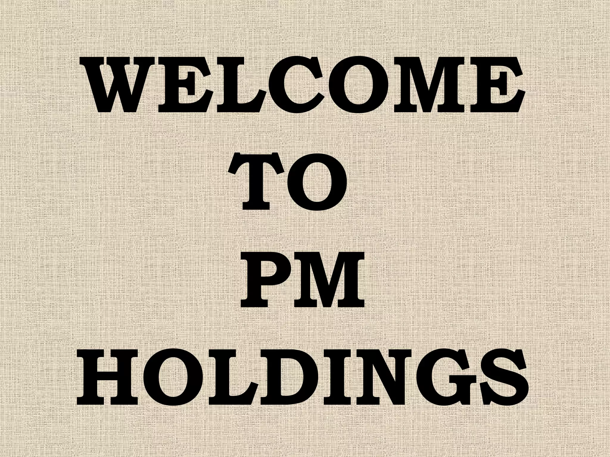 Welcome to pm holdings | PPT