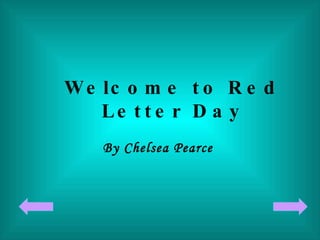 Welcome to red letter day | PPT