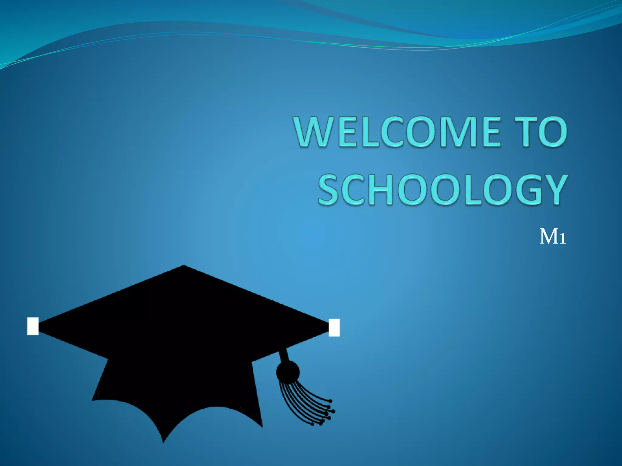 Welcome to schoology | PPTX