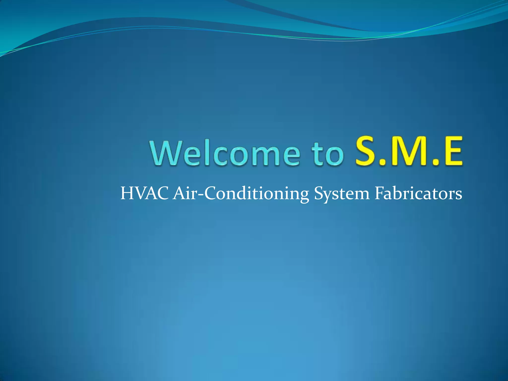 Welcome to sme | PPTX