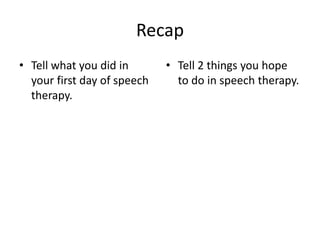 Welcome to speech therapy | PPTX