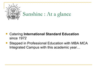 Welcome To Sunshine Group Of Institutions | PPT | Business ...