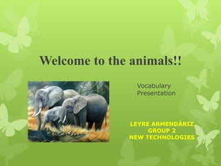 Welcome to the animals!! | PPTX