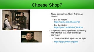 Welcome to the Cheese Shop: setuptools, virtualenv and PyPUG | PPT