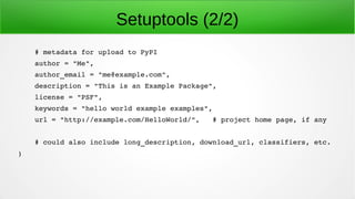 Welcome to the Cheese Shop: setuptools, virtualenv and PyPUG | PPT | Free Download
