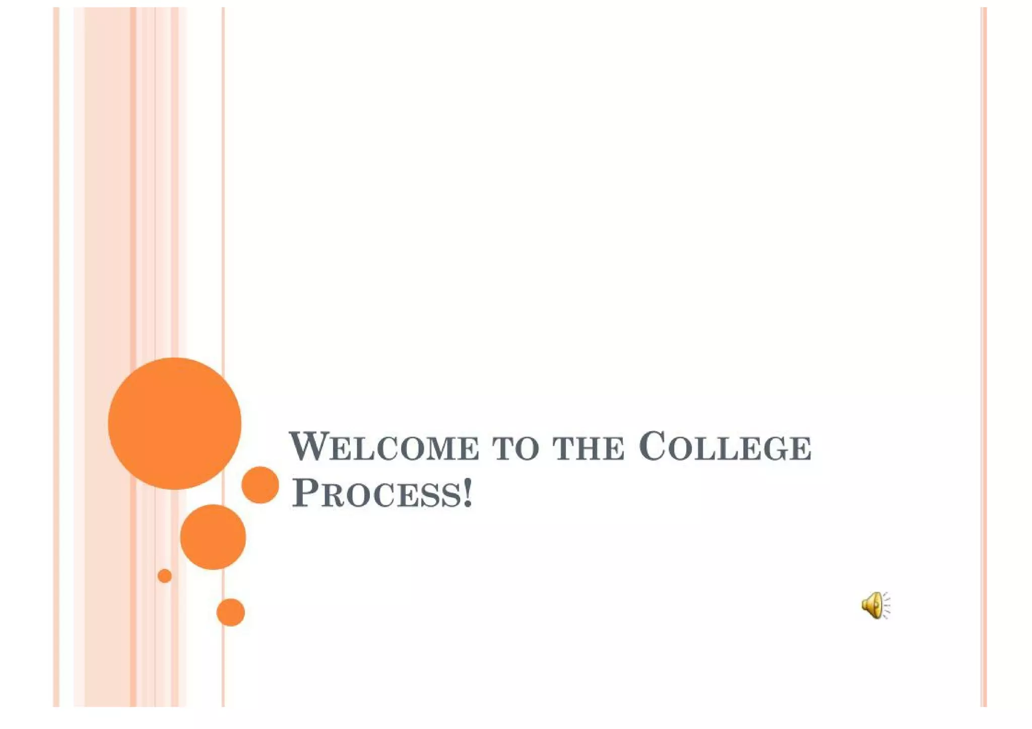Welcome To The College Process! | PDF