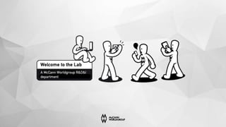 Welcome to the ConsumerLab | PPTX