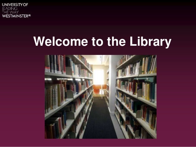 Welcome to the library