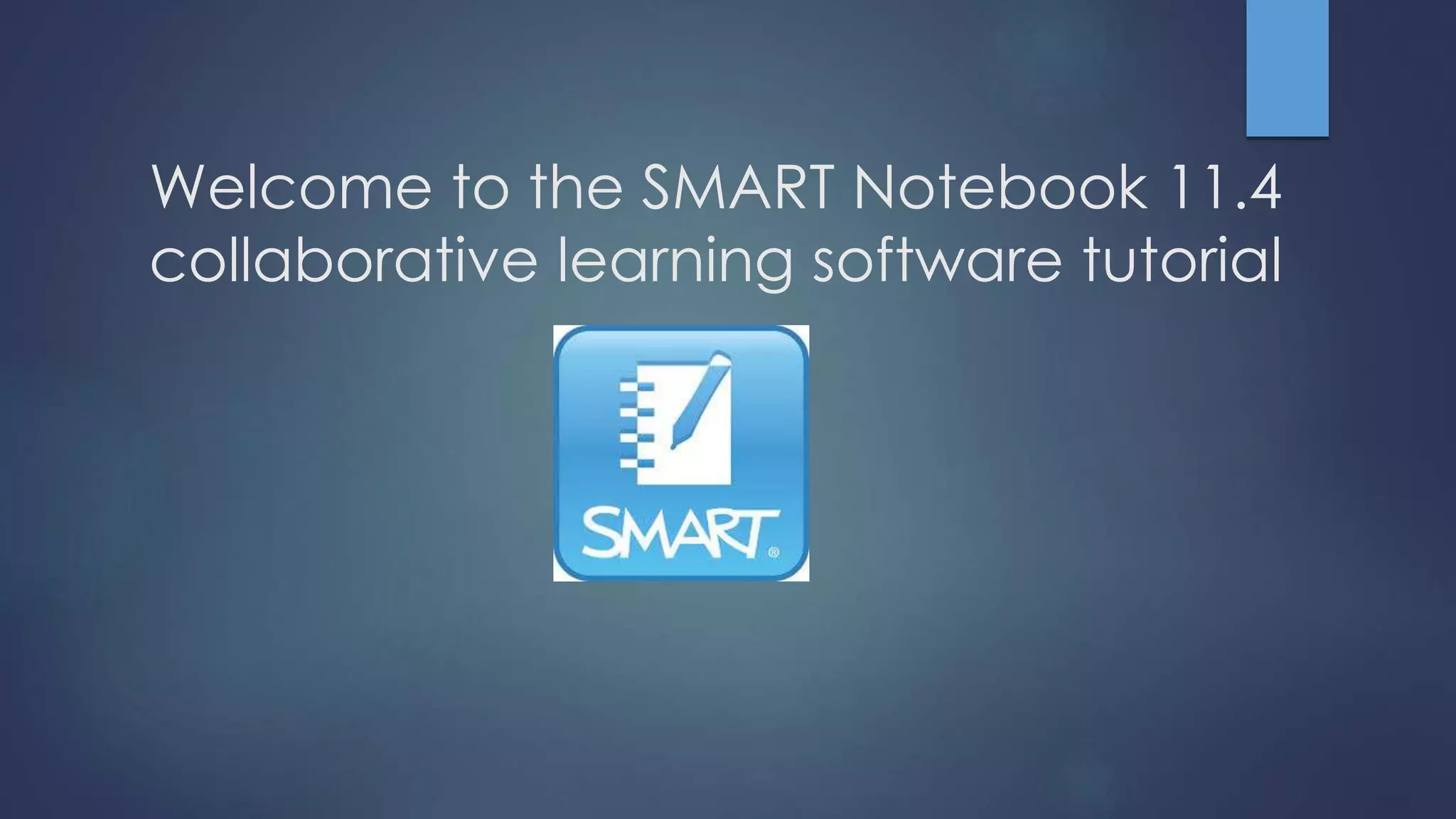 Welcome to the smart notebook 11 | PPTX