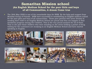 Welcome To The World Of Samaritan Help Mission | PPT